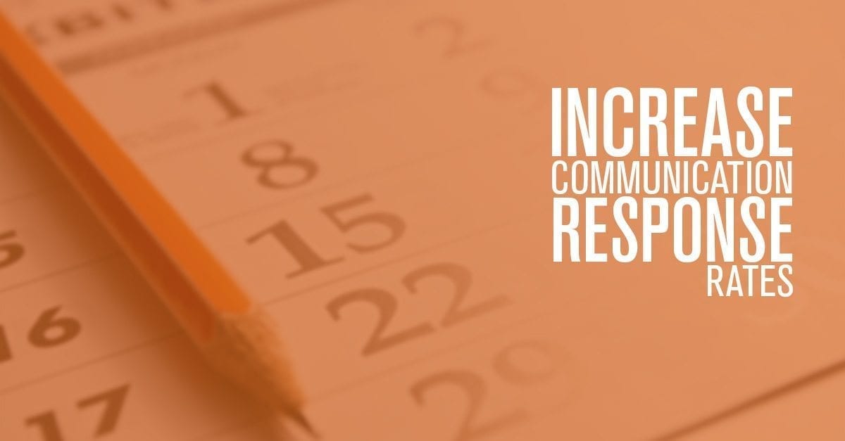 The first step to increase communication response rates